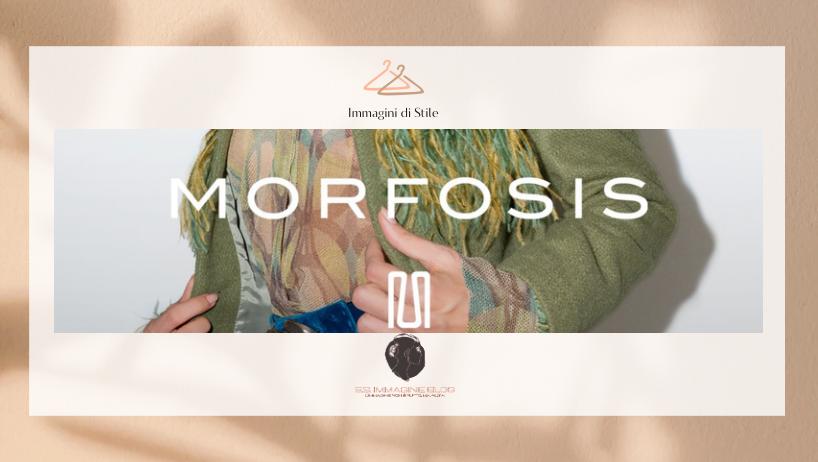 Morfosis collezione Fall/Winter 2023-2024 – ES Immagine Blog